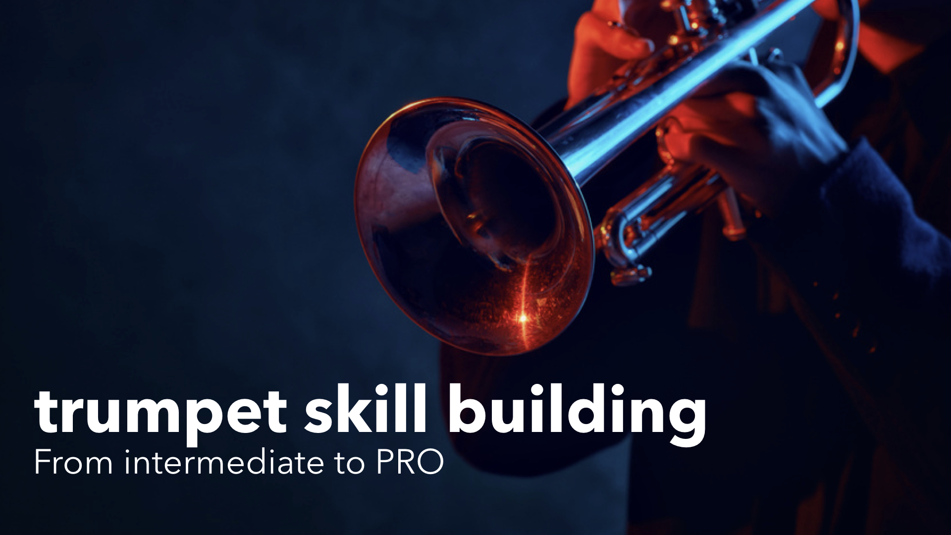 Trumpet Skill Building - Online Training ∣ Trumpet Academy